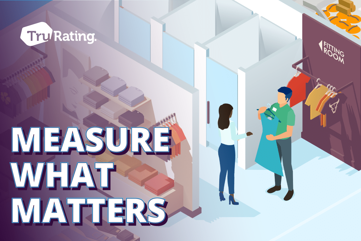 Measuring What Matters to Retail Customers | TruRating