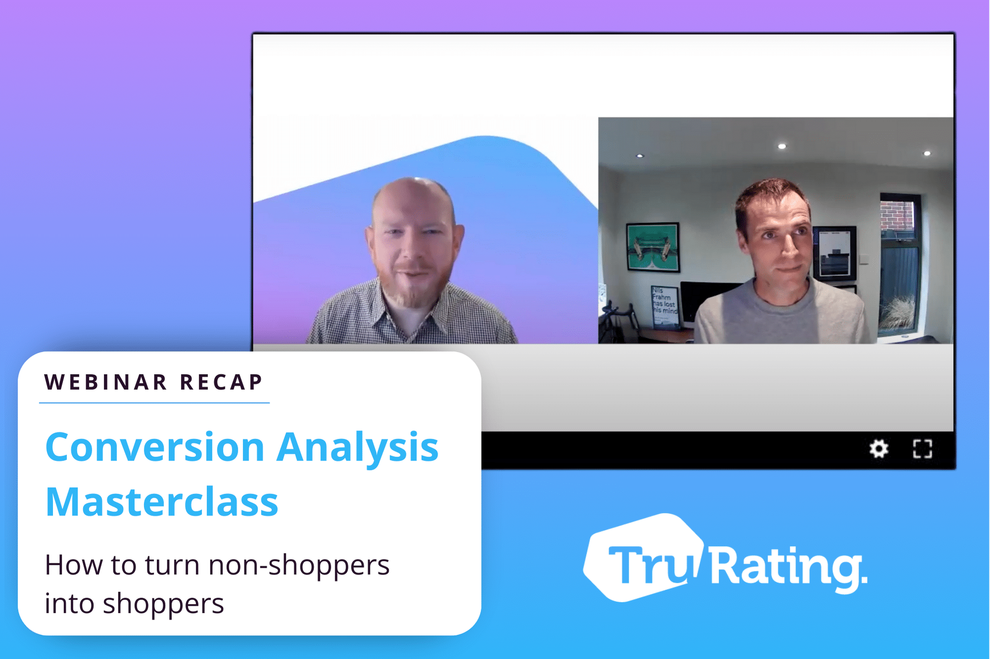 5 takeaways from our conversion analysis masterclass – TruRating